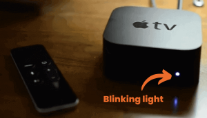 5 Ways To Fix Apple TV Blinking Light